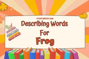 Describing Words for Frog: Examples & Adjectives