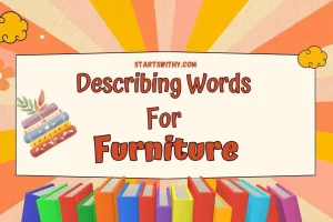 Adjectives for Furniture: Describing Words & Examples