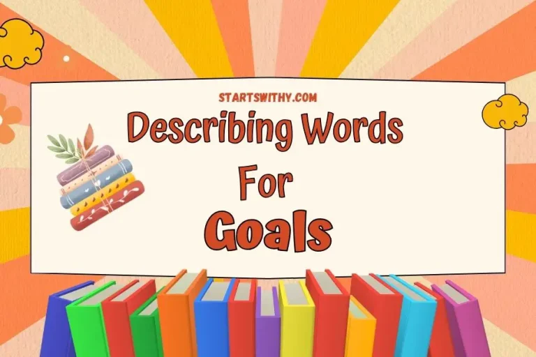 Describing Words for Goals: Examples and Significance