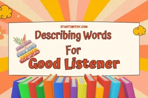 Describing Words for Good Listener - Examples & Tips