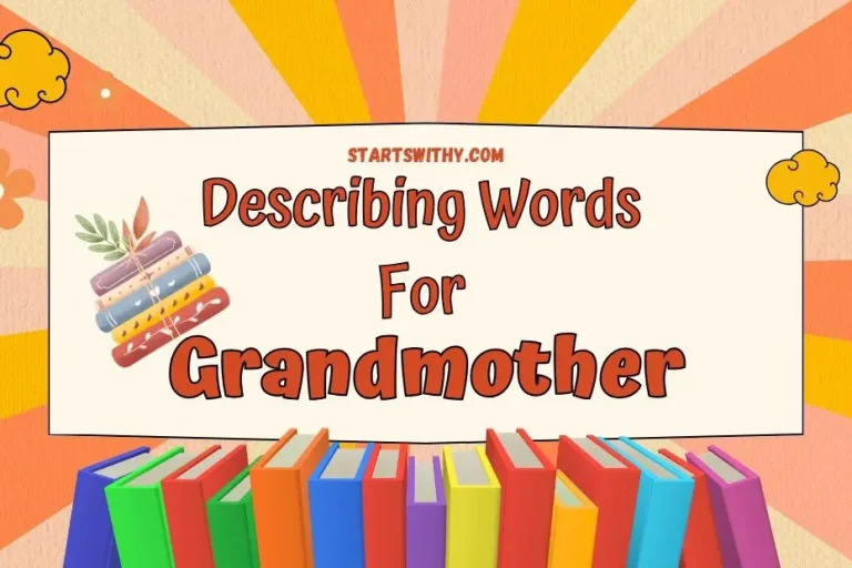 Describing Words for Grandmother: Examples and Adjectives