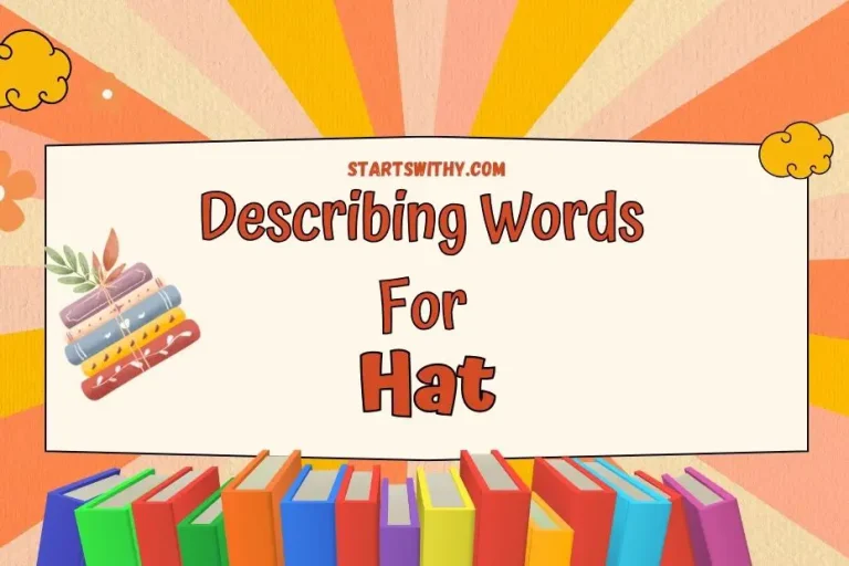 Describing Words for Hat - Examples & Synonyms