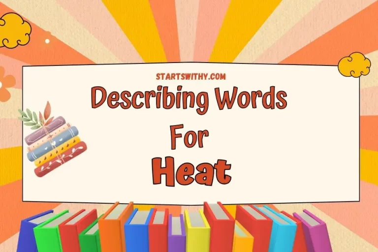 Describing Heat: Adjectives with Examples