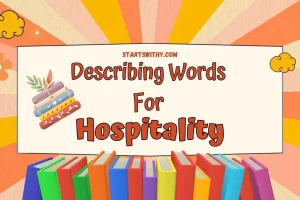 Describing Words for Hospitality - Examples to Create a Warm ...