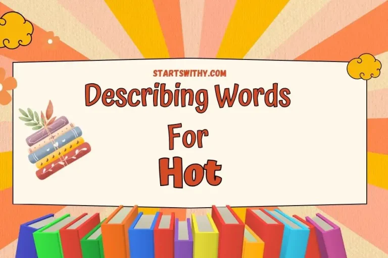 Describing Hot | Adjectives with Examples