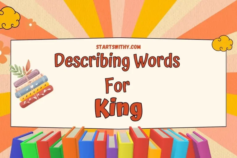 Adjectives for King: Enhance Storytelling with Examples