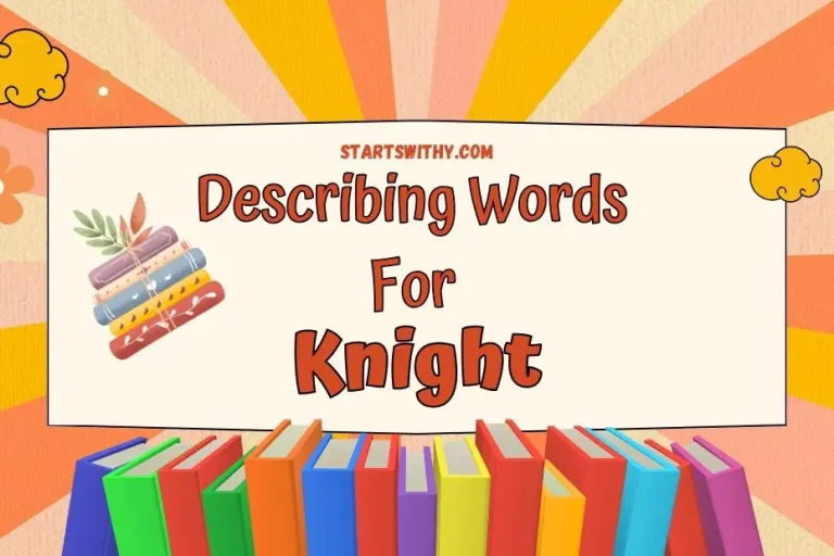 Knight Adjectives: Describing Words & Examples