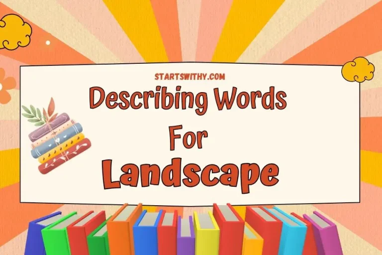 Describing Words for Landscape: Examples & Adjectives
