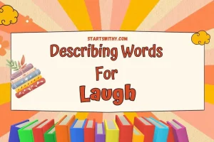Describing Words for Laugh: Examples of Adjectives