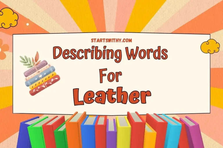 Leather Adjectives: Describing Words & Examples
