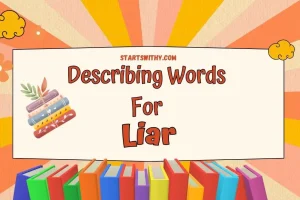 Describing Words for Liar: Examples and Synonyms