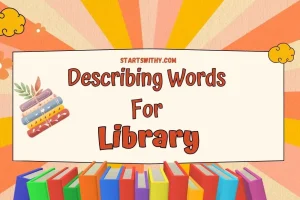 Describing Words for Library: Examples and Synonyms