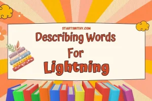Describing Words for Lightning: Examples and Adjectives
