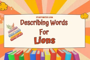 Describing Words for Lions: Examples and Adjectives
