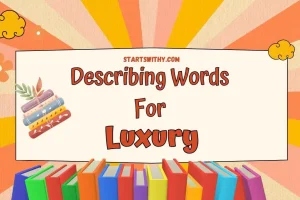 Adjectives for Luxury: Examples to Describe Opulence
