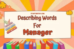 Describing Words for Manager: Examples and Adjectives