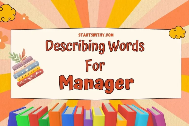 Describing Words for Manager: Examples and Adjectives