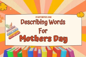 Adjectives for Mother's Day - Describing Words & Examples