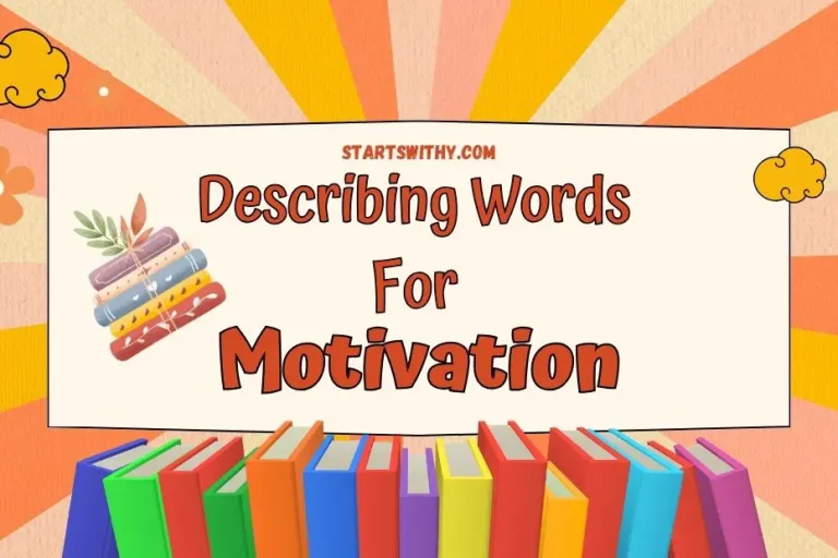 Motivation Adjectives: Examples & Descriptive Words