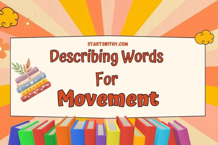 Adjectives for Movement: Examples & Descriptive Words