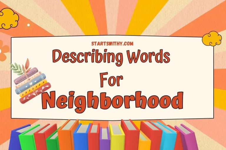 Describing Words for Neighborhood - Examples & Synonyms