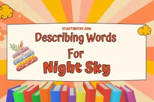 Enhance Your Writing: Adjectives for Night Sky (+ Examples)