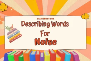 Describing Noise: Examples of Adjective Words