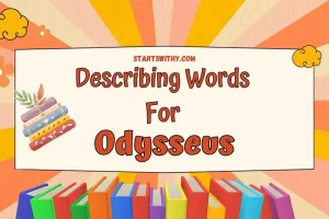 Describing Odysseus: Examples of Adjectives