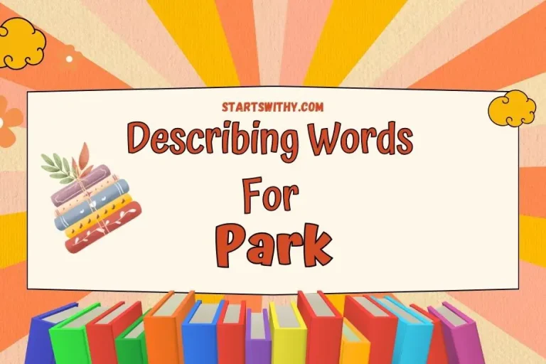 Park Adjectives: Describing Words with Examples