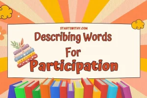 Describing Words for Participation: Examples & Adjectives
