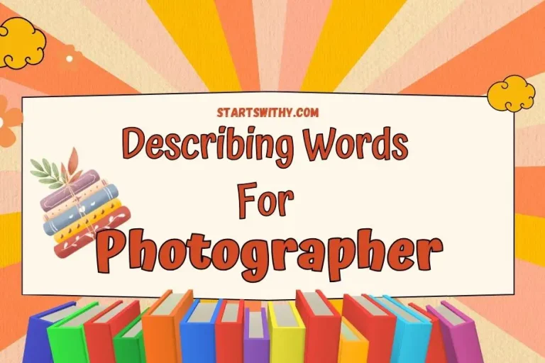 Describing Words for Photographer: Examples & Synonyms