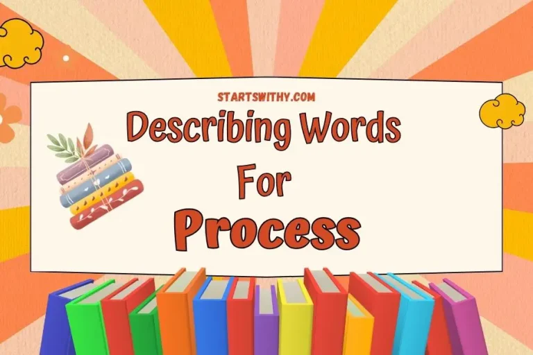 Process Adjectives: Describing Words with Examples