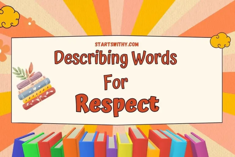 Respect: Describing Words and Examples