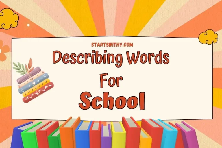 Examples of Describing Words for School - Adjectives Guide