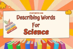 Science Adjectives: Describing Words with Examples