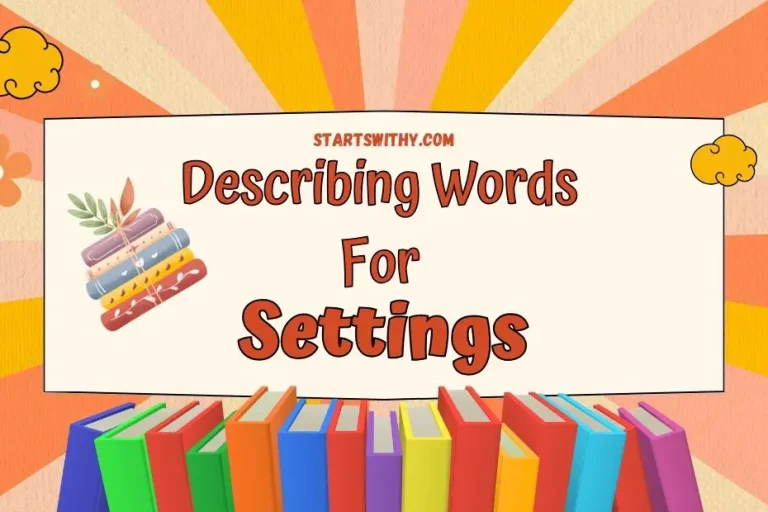 Describing Words for Settings: Examples & Tips