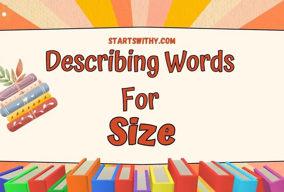 Enhance Descriptions with Adjectives for Size