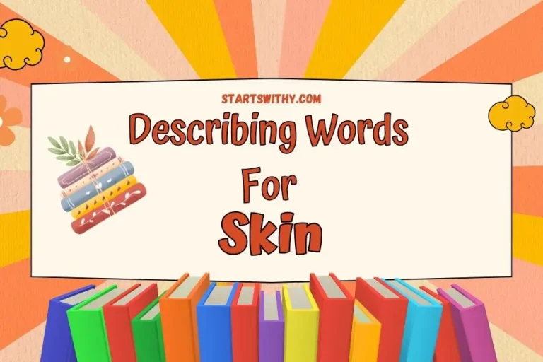 Describing Words for Skin: Examples of Adjectives