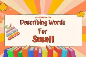 Small Adjectives | Describing Words for Small - Examples