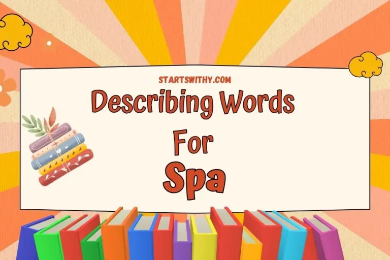 Descriptive Adjectives for Spa - Enhance Writing with Examples