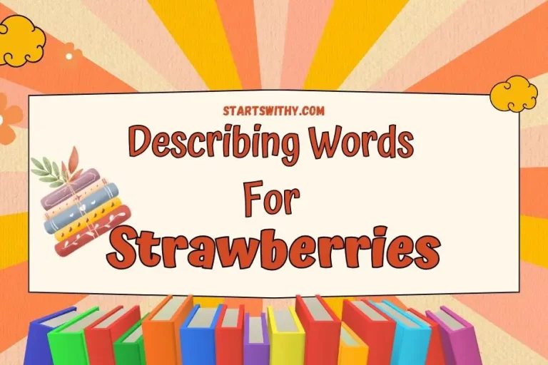 Describing Words for Strawberries - Examples