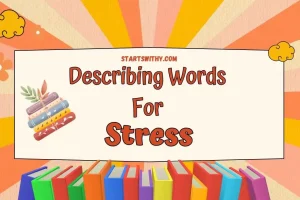 Describing Stress: Adjectives and Examples