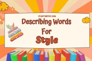 Style Adjectives: Describing Words with Examples