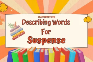Adjectives for Suspense: Describing Words & Examples
