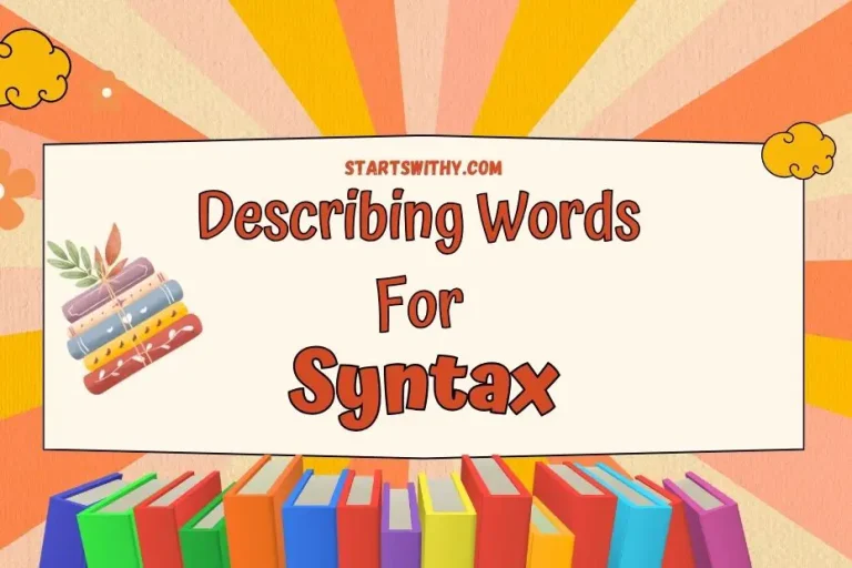 Describing Syntax: Examples of Adjectives for Effective Writing