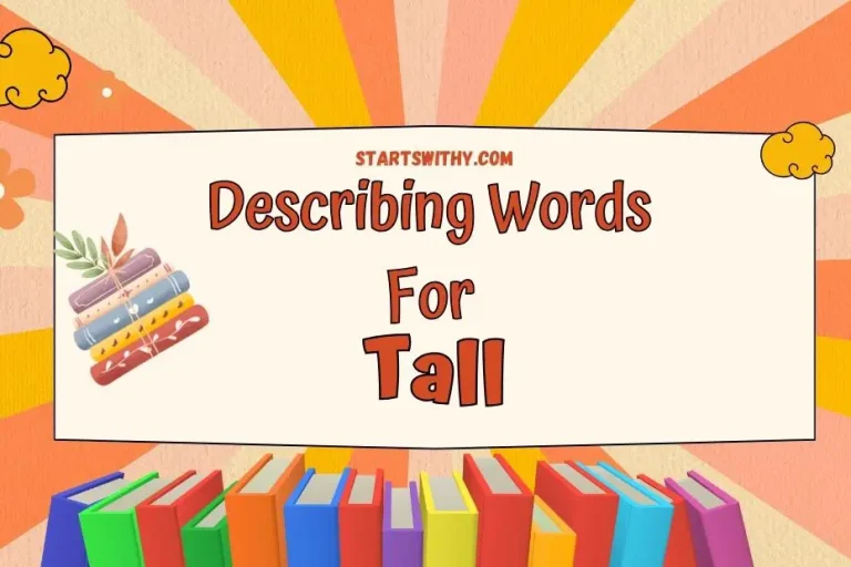 Tall Adjectives - Examples and Describing Words