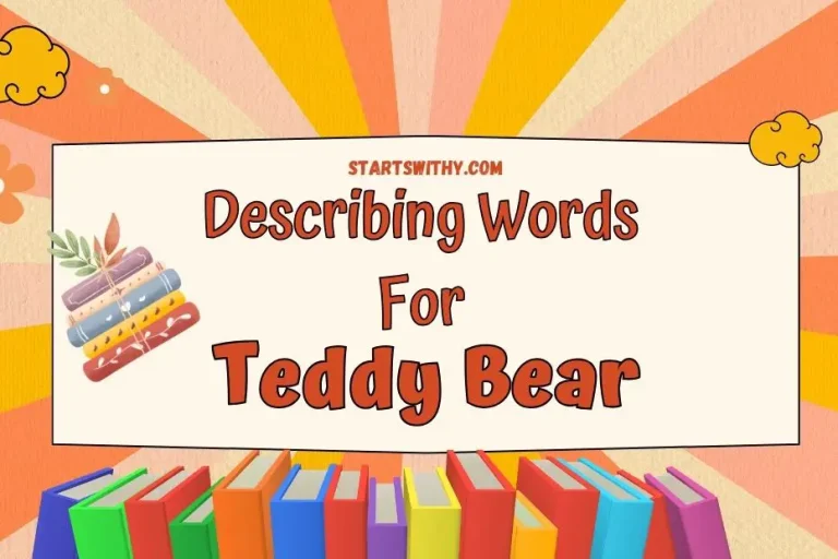 Adjectives for Teddy Bear: Examples and Descriptive Words