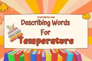 Temperature Adjectives: Describing Words & Examples