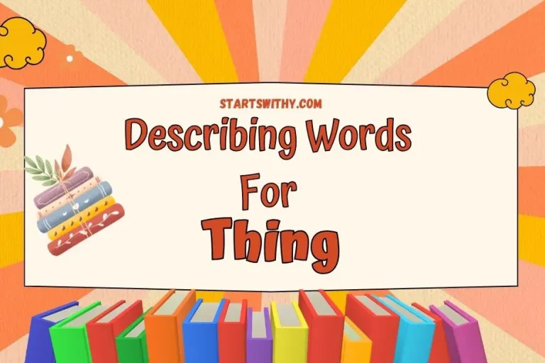 Adjectives for Thing: Examples of Describing Words