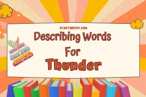 Adjectives for Thunder: Examples and Descriptive Words